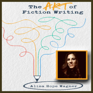 The Art of Christian Writing - Alisa Hope Wagner